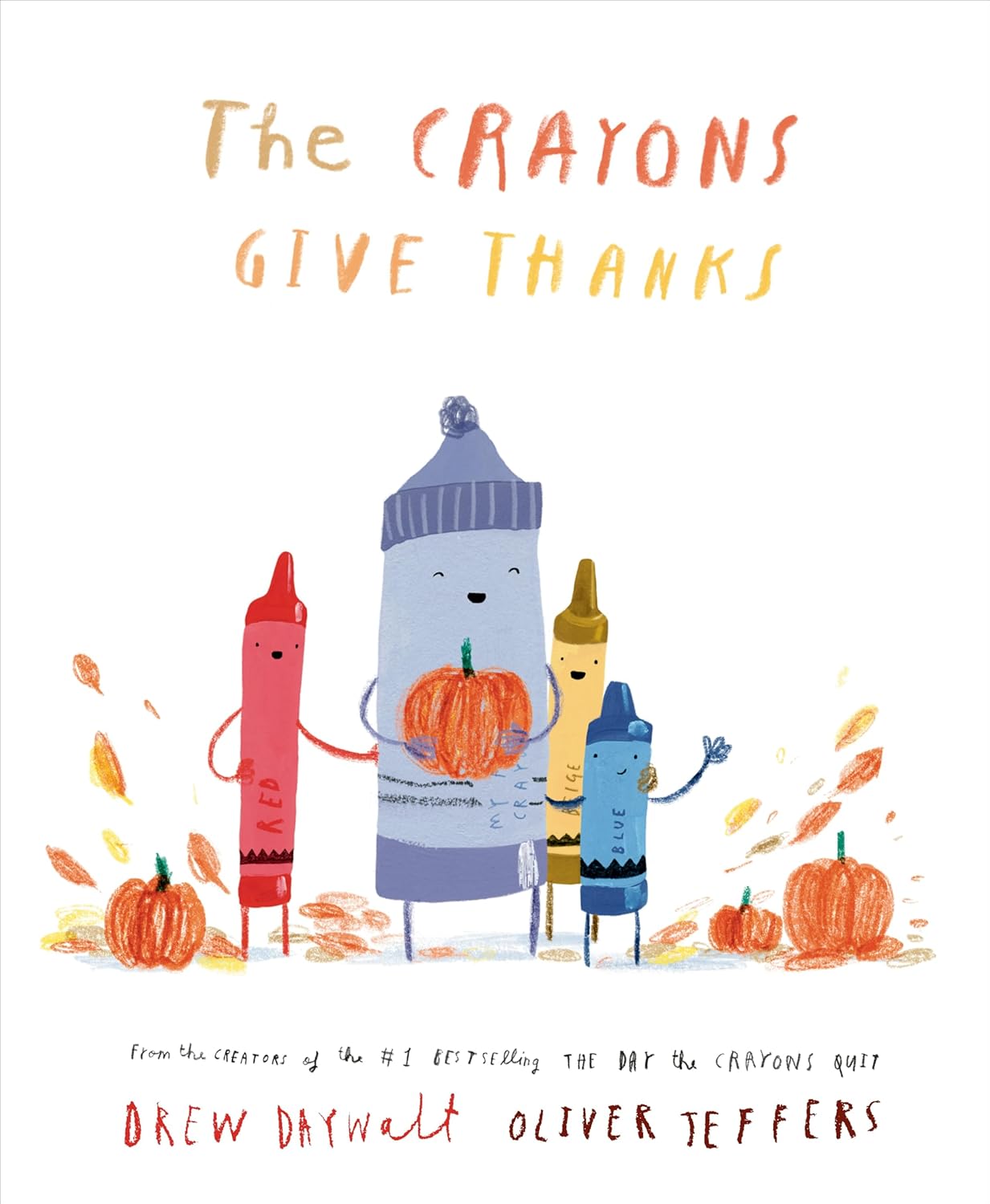 The Crayons Give Thanks — LOCAL FIXTURE