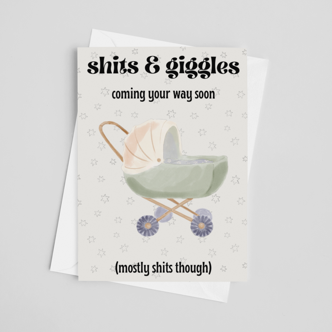 Shits And Giggles Greeting Card — LOCAL FIXTURE
